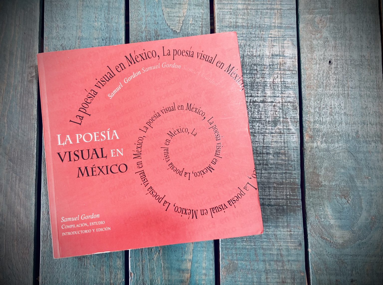 LA POESÍA VISUAL EN MÉXICO